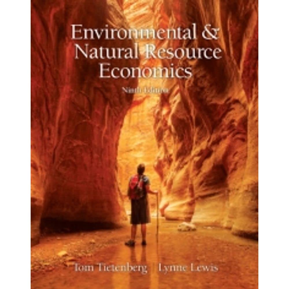 Amazon | Environmental & Natural Resources Economics | Tietenberg, Tom ...