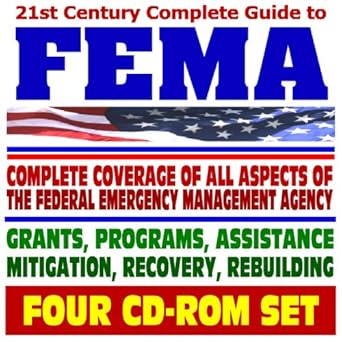 21st Century Complete Guide to FEMA (Federal Emergency Management ...