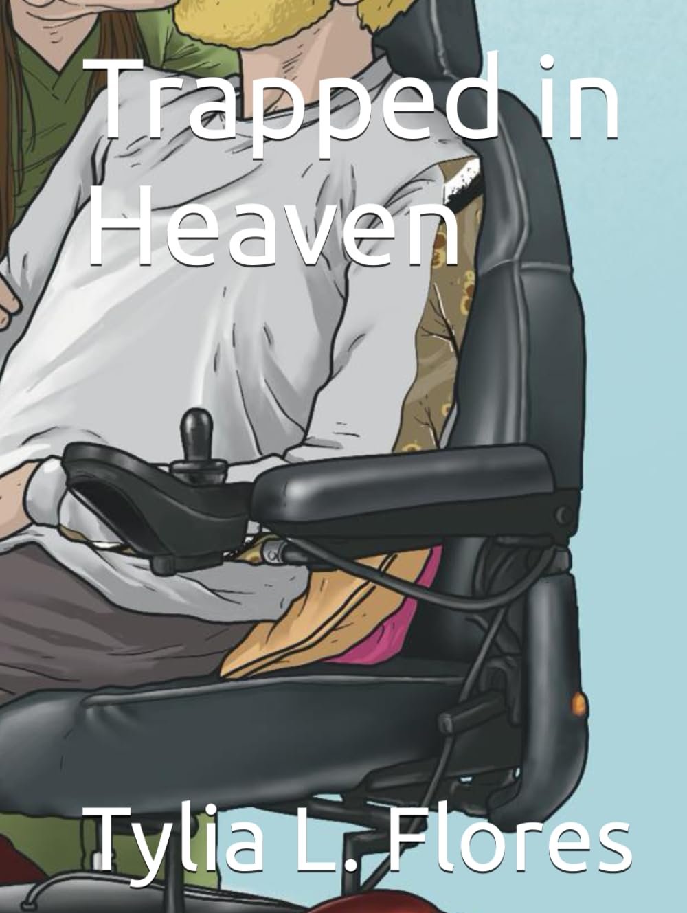 Amazon.com: Trapped in Heaven: 9798862452525: Flores, Tylia L.: Books