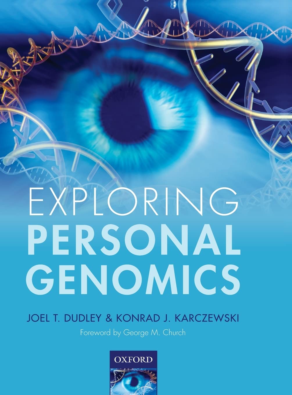 Amazon.com: Exploring Personal Genomics: 9780199644483: Dudley, Joel T ...