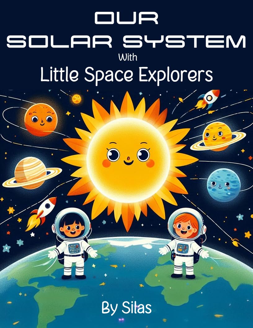 Amazon.com: Our Solar System : With LIttle Space Explorers eBook : S ...