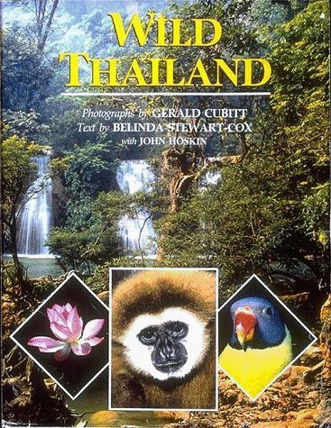 Wild Thailand: Cubitt, Gerald S., Cubitt, Gerald S.: 9780262193641 ...