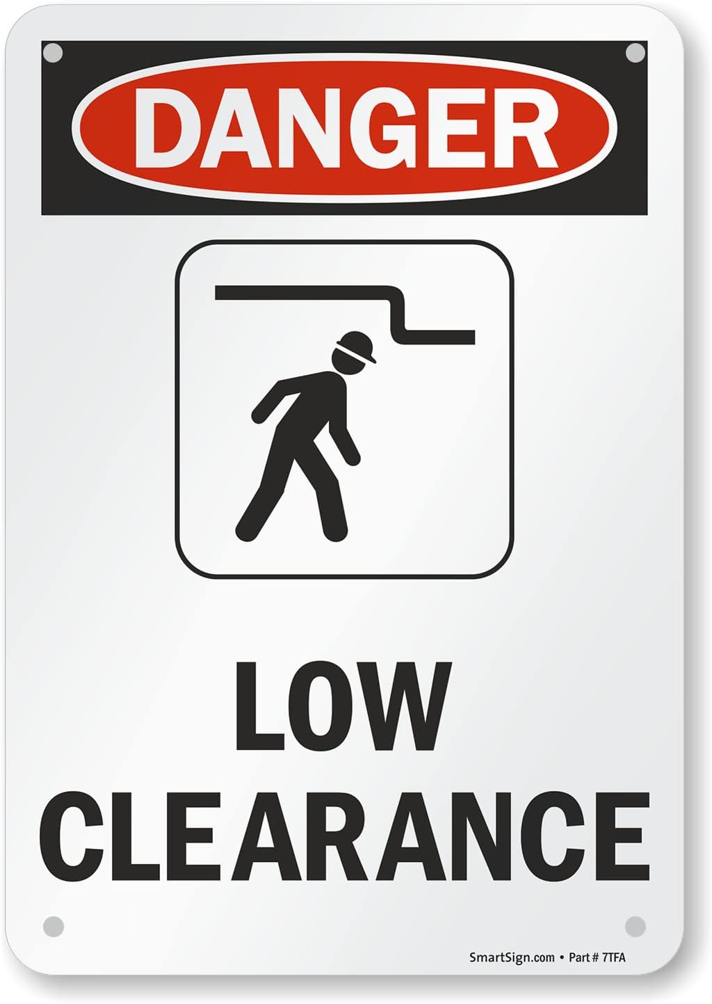 SmartSign 10 x 7 inch “Danger - Low Clearance” OSHA Metal Sign, 40 mil ...