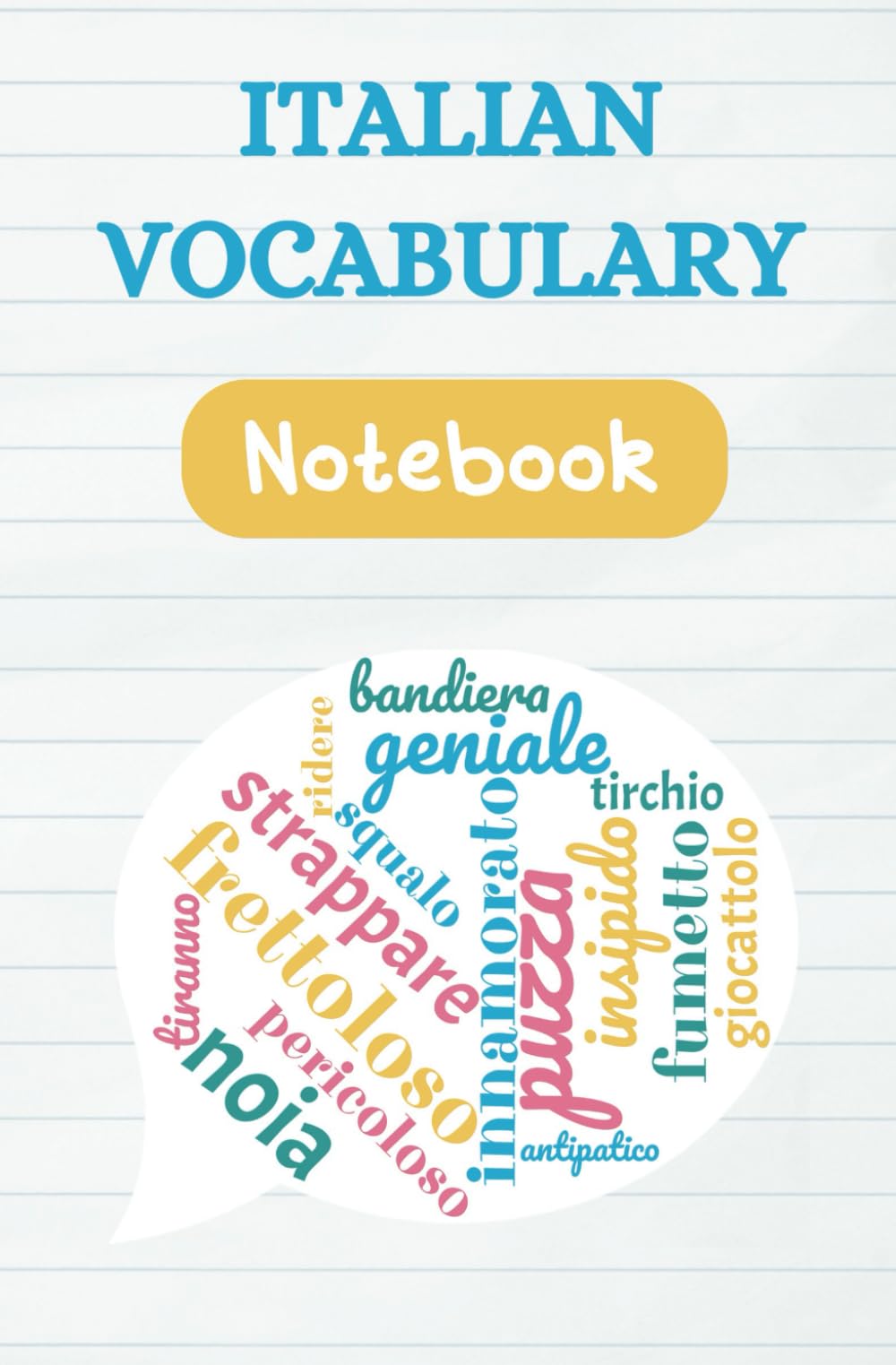 Italian Vocabulary Notebook: Italian, Play: 9780992880750: Amazon.com ...