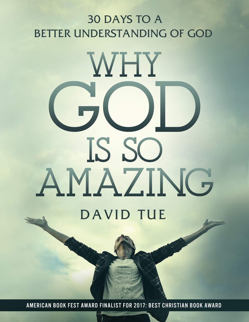 Why God Is So Amazing: 30 Days to a Better Understanding of God: Tue ...