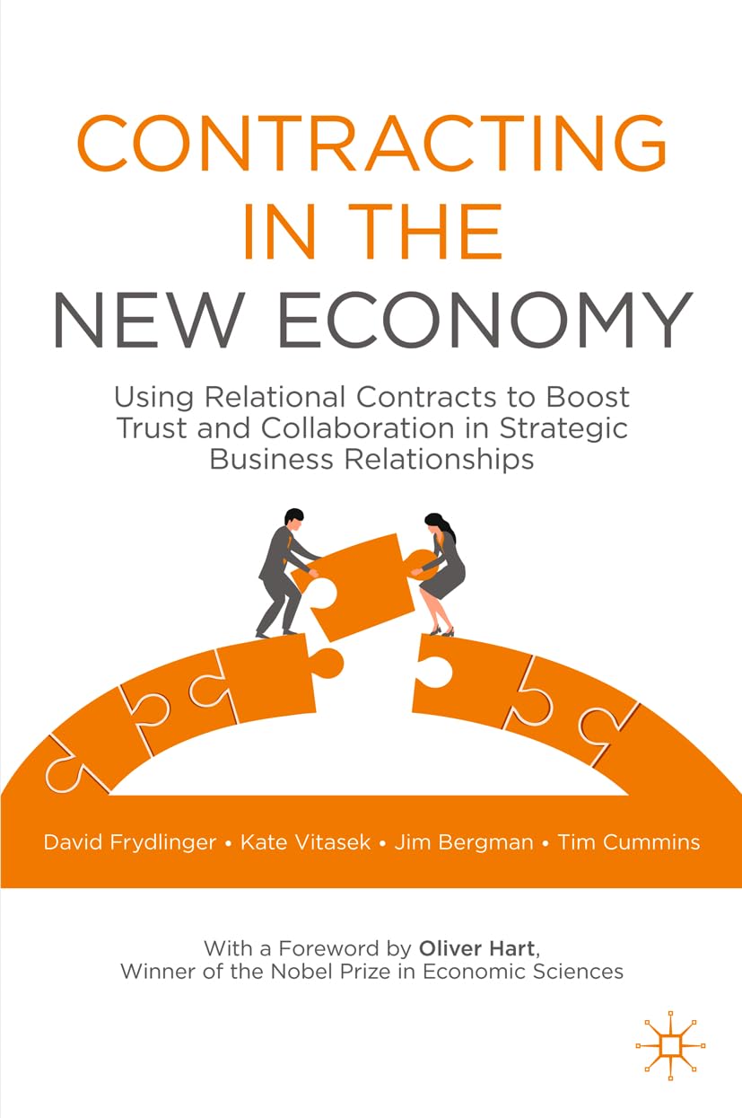 Contracting in the New Economy: Using Relational Contracts to Boost ...