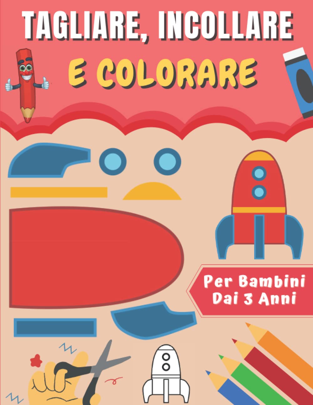 Tagliare Incollare E Colorare Per Bambini Dai 3 Anni Libro | Desertcart ...