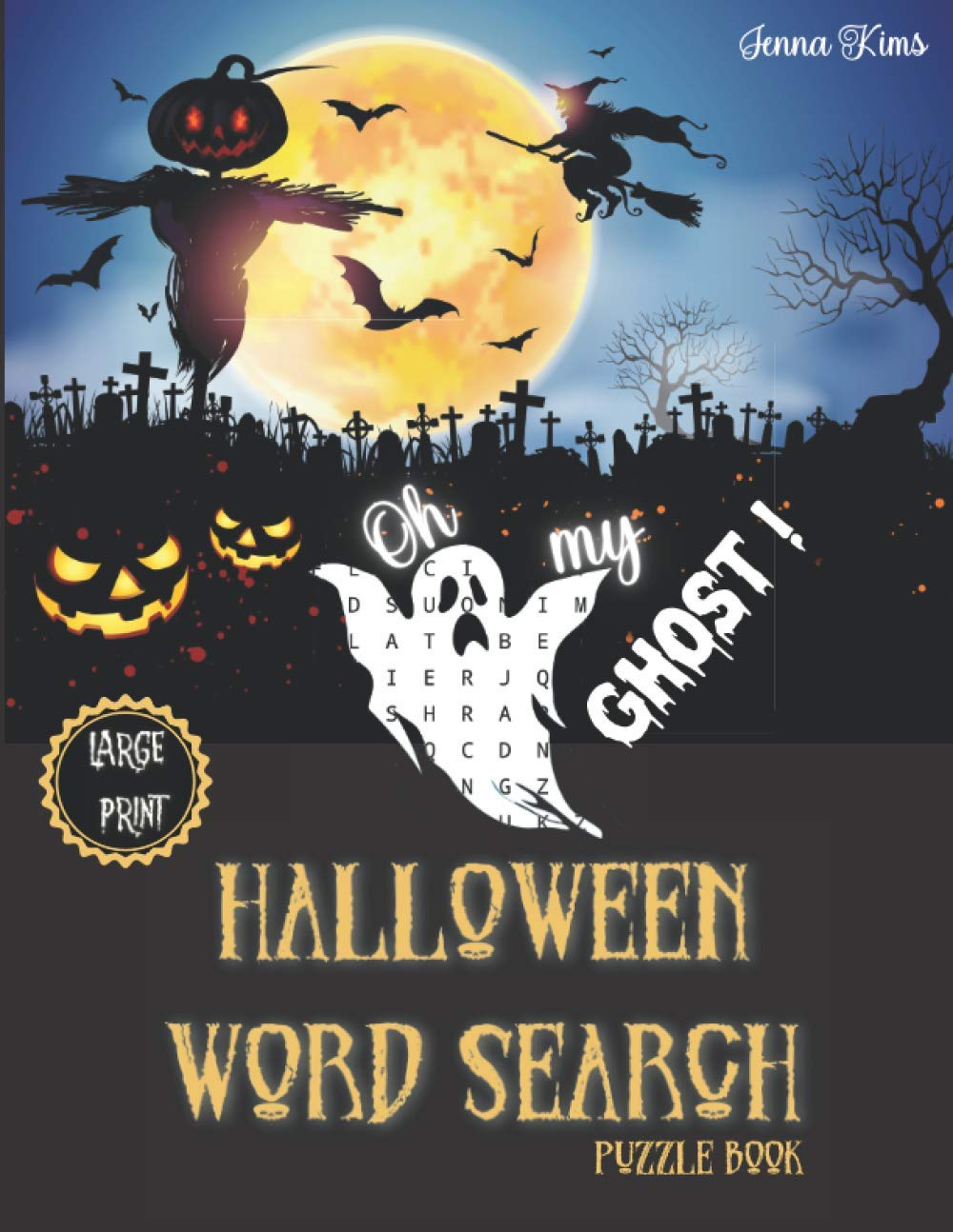 Amazon.com: Oh My Ghost ! Halloween Word Search Puzzle Book: Large ...