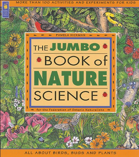 Jumbo Book of Nature Science, The (Jumbo Books): Hickman, Pamela ...