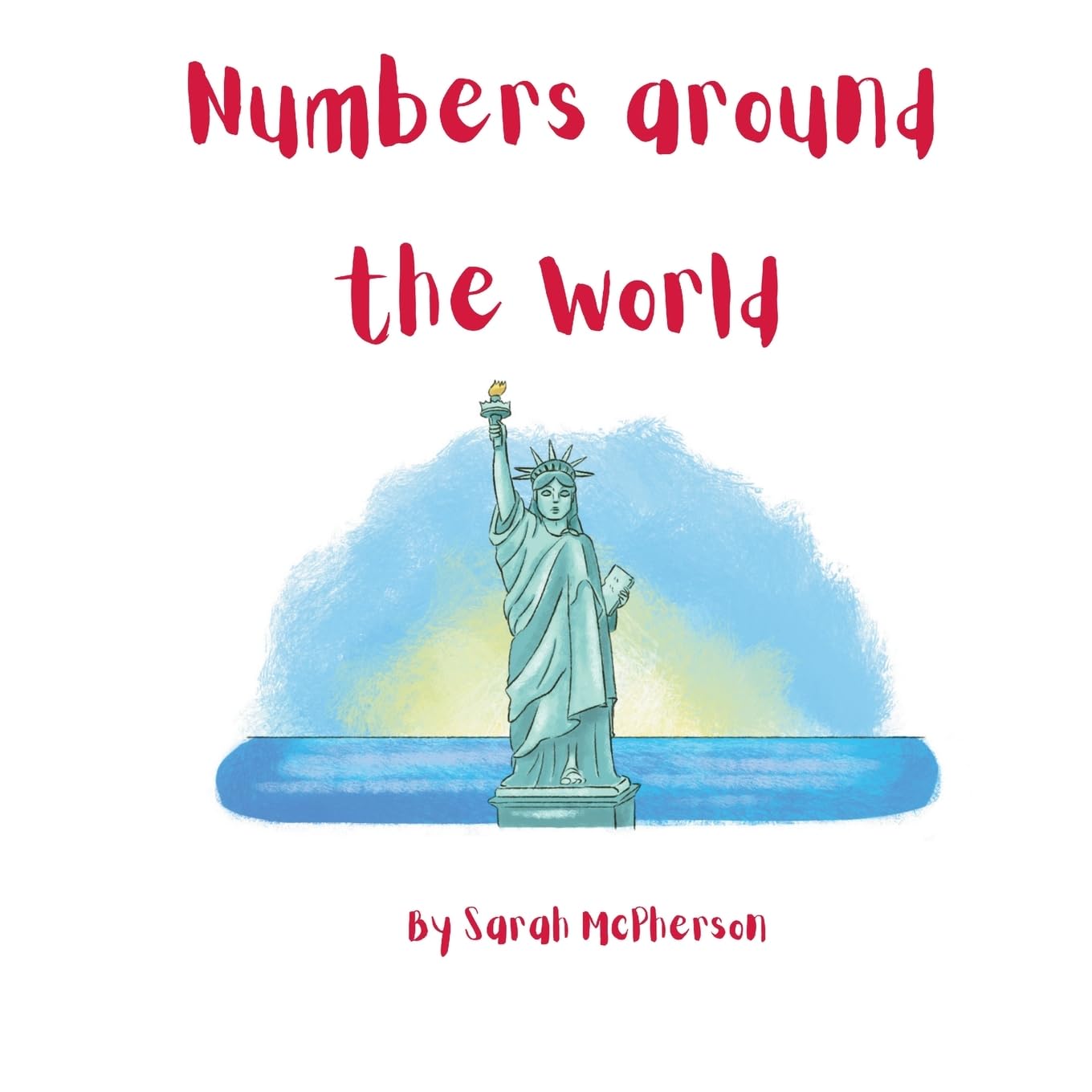 Numbers around the World (Languages around the World): McPherson, Sarah ...
