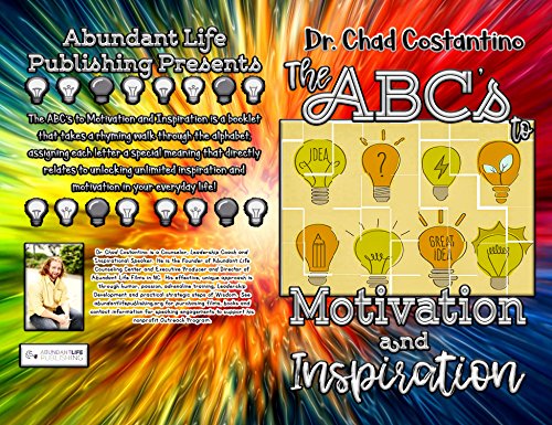 The ABC's to Motivation and Inspiration eBook : Costantino, Dr. Chad ...