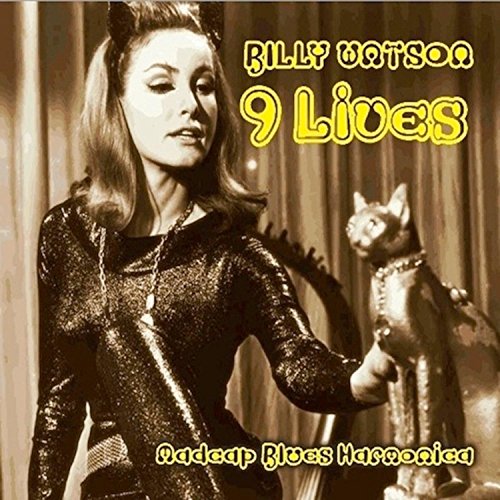 9 Lives von Billy Watson And His International Silver String Submarine ...