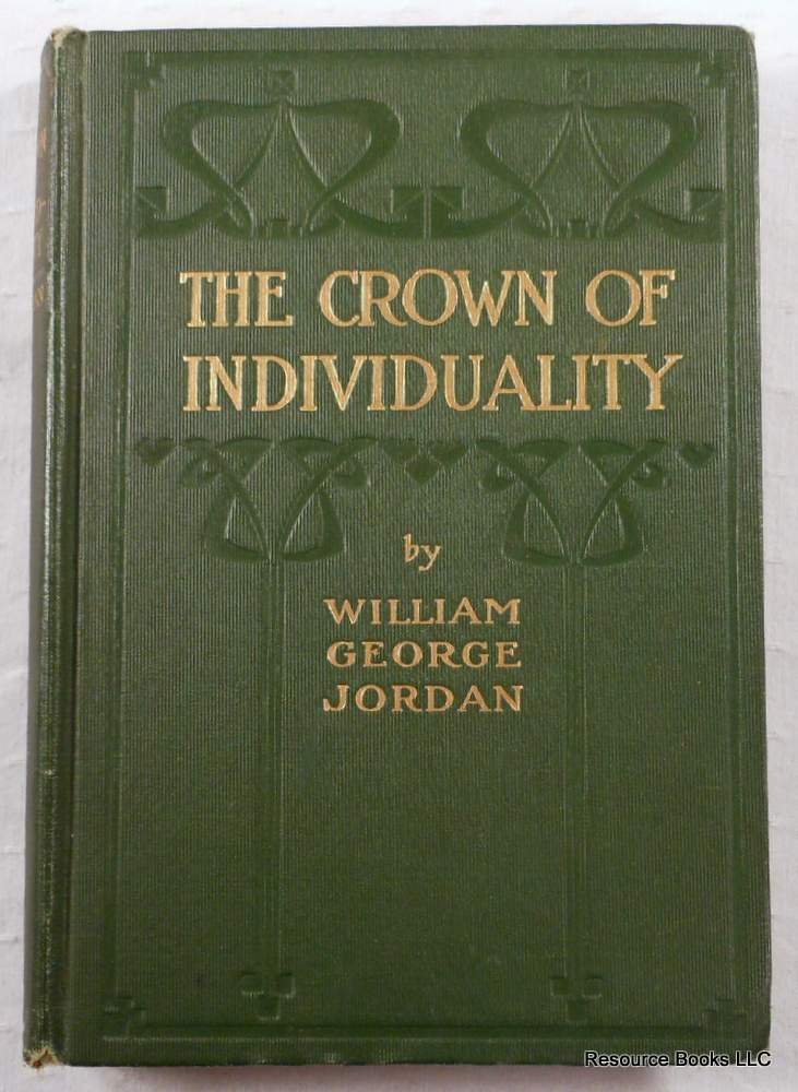 The Crown of Individuality: Jordan, William George: Amazon.com: Books