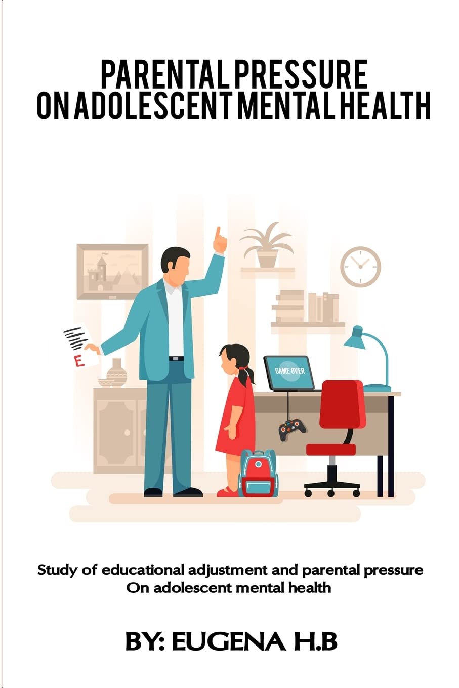 Buy Study of educational adjustment and parental pressure on adolescent ...