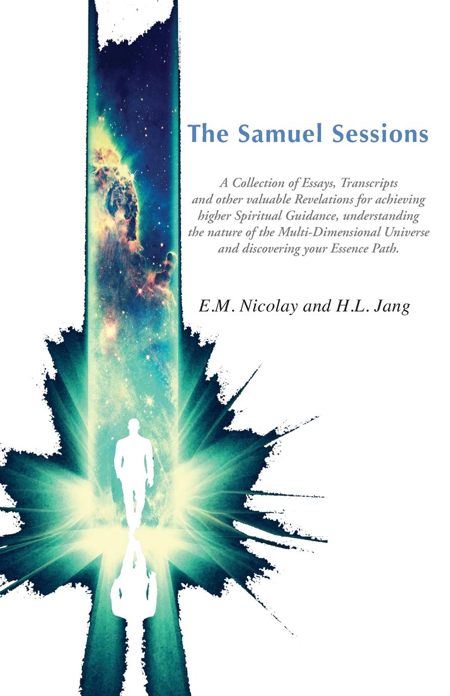 The Samuel Sessions: A Collection of Sessions, Essays, Transcripts and ...