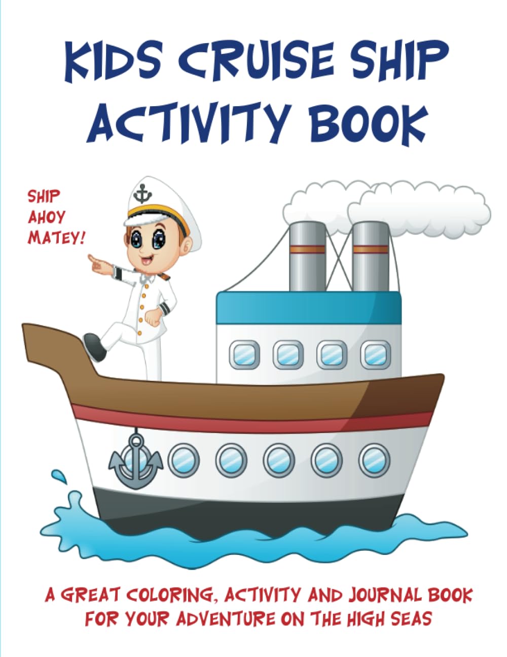 Kids Cruise Ship Activity Book: A Great Coloring, Activity and Journal ...
