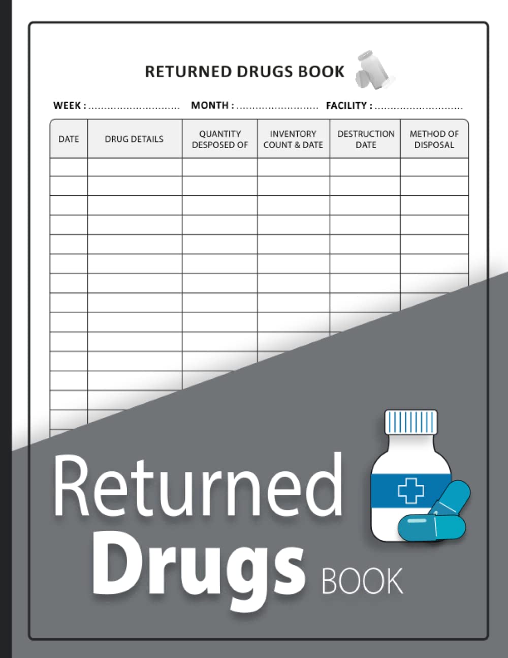 Returned Drugs Book: Returned Drugs Log Book | Medication Destruction ...