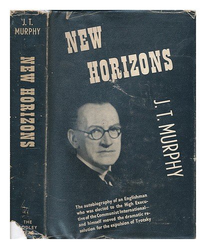 New horizons / J. T. Murphy: Amazon.co.uk: Books