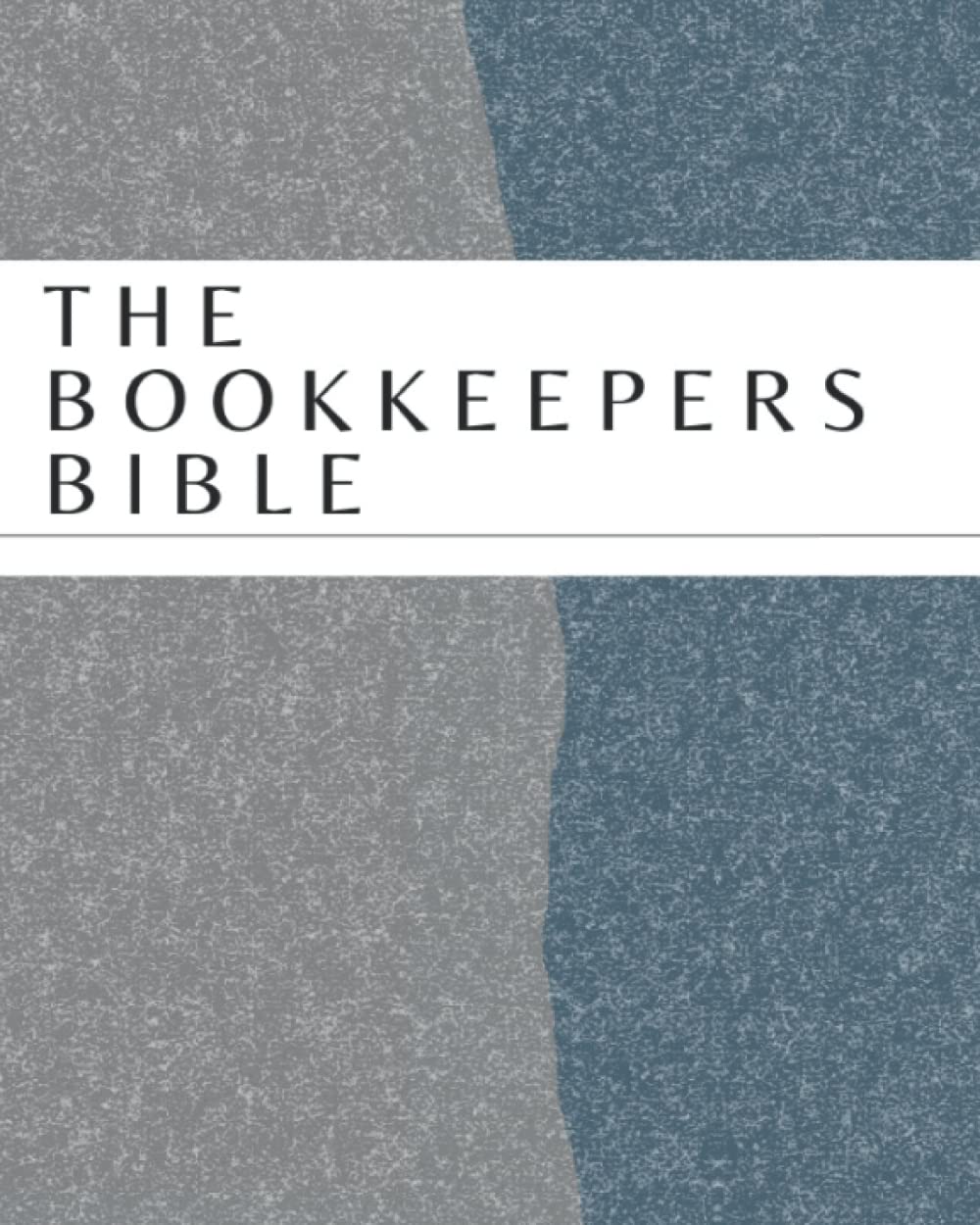 Amazon.com: The Bookkeeper's Bible: A notebook for bookkeepers and ...