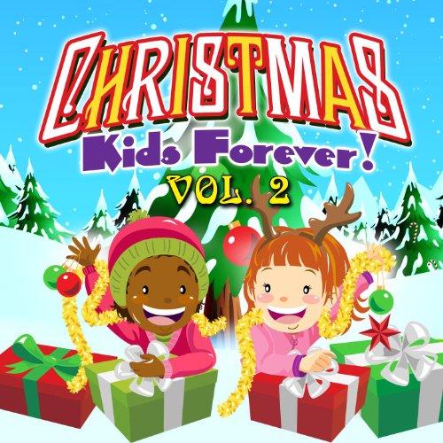 Play Christmas Kids Forever Vol. 2 by Kids Sing Christmas on Amazon Music