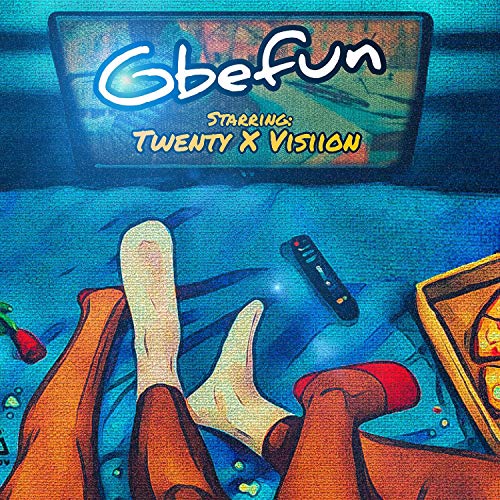 Play Gbefun by Twenty X Visiion on Amazon Music
