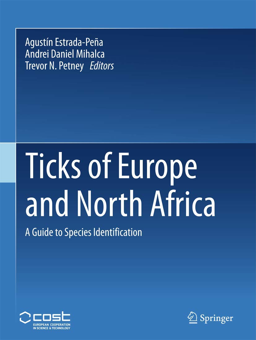 Ticks of Europe and North Africa: A Guide to Species Identification ...