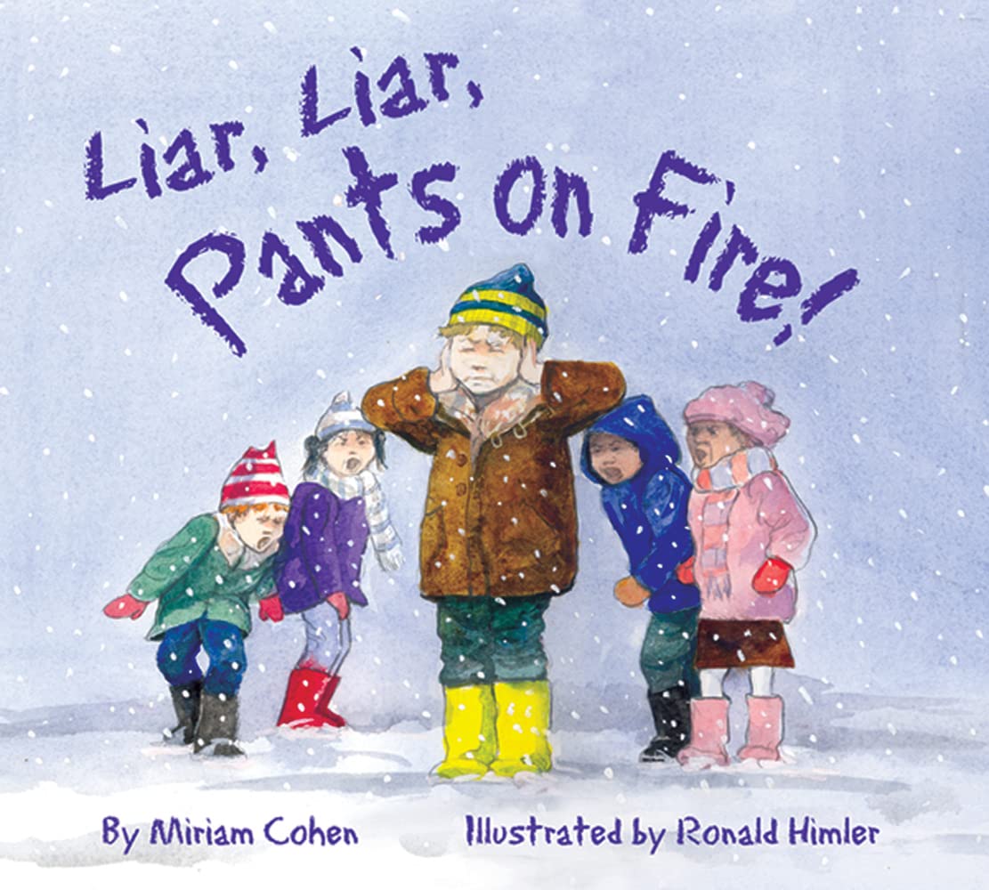 Liar, Liar, Pants on Fire!: Miriam, Cohen, Himler, Ronald ...
