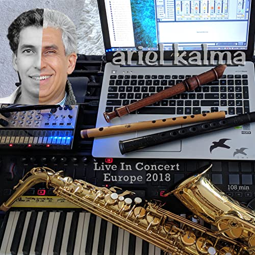 Amazon.com: Live in Concert Europe 2018 (Live) : Ariel Kalma: Digital Music