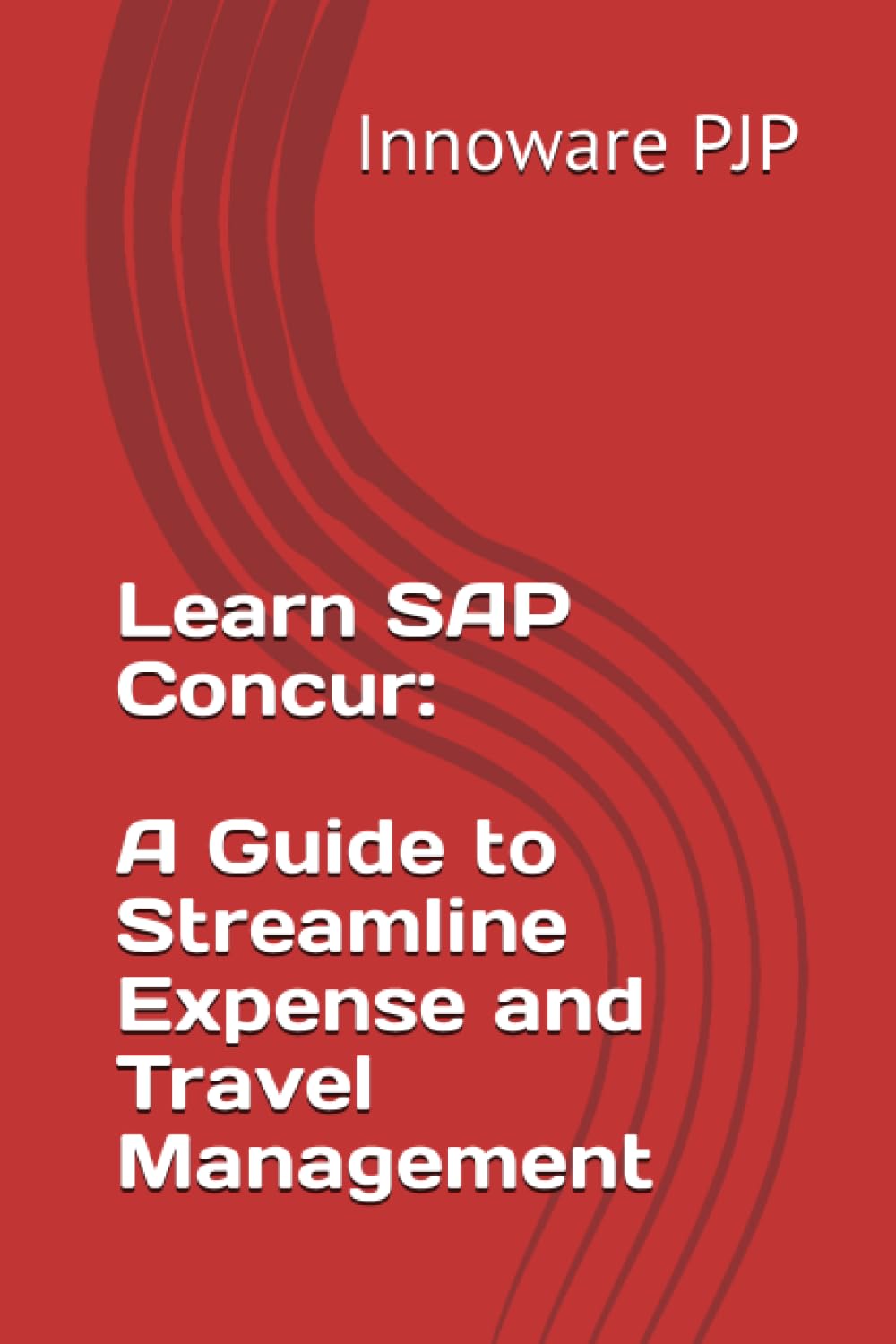 Amazon.com: Learn SAP Concur: A Guide to Streamline Expense and Travel ...