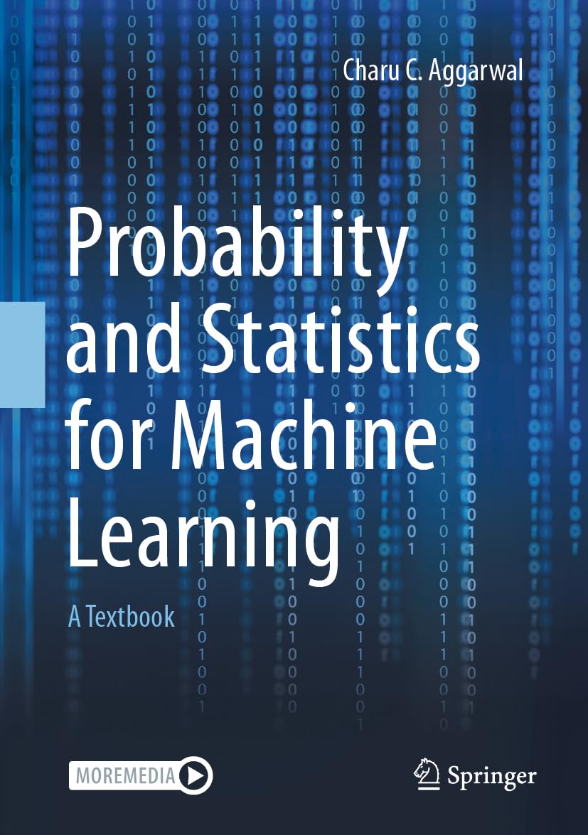 Probability and Statistics for Machine Learning: A Textbook: Amazon.co ...