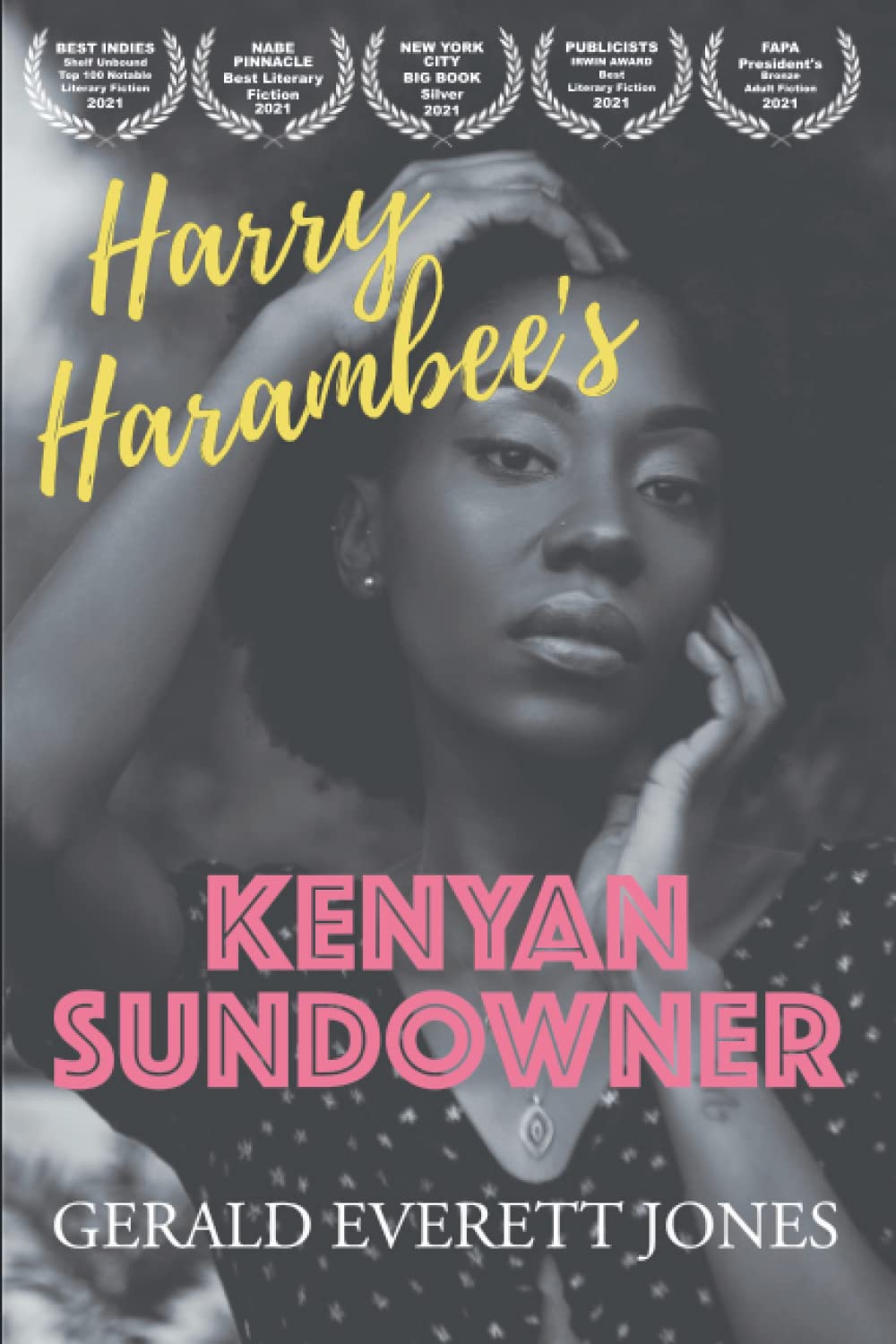 Amazon.com: Harry Harambee's Kenyan Sundowner: A Novel (Prize-Winning ...