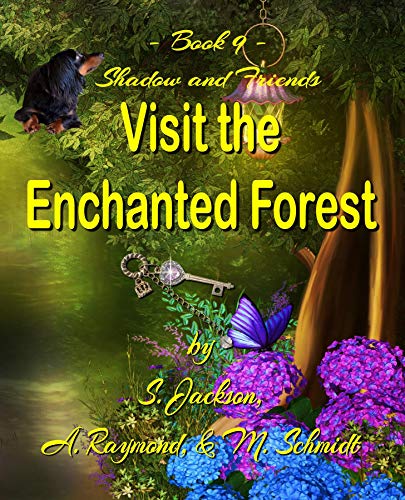 Book review of Shadow and Friends Visit the Enchanted Forest - Readers ...