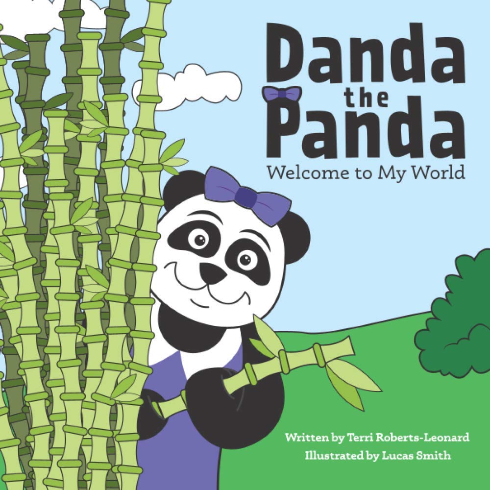 Danda the Panda: Welcome to My World: Roberts-Leonard, Terri, Smith ...