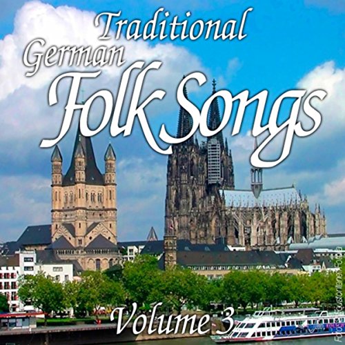 Traditional German Folk Songs, Vol. 3 by VARIOUS ARTISTS on Amazon ...