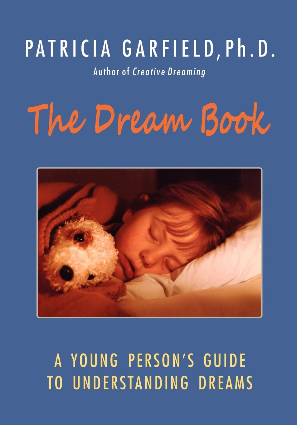 Amazon.com: The Dream Book: A Young Person's Guide to Understanding ...