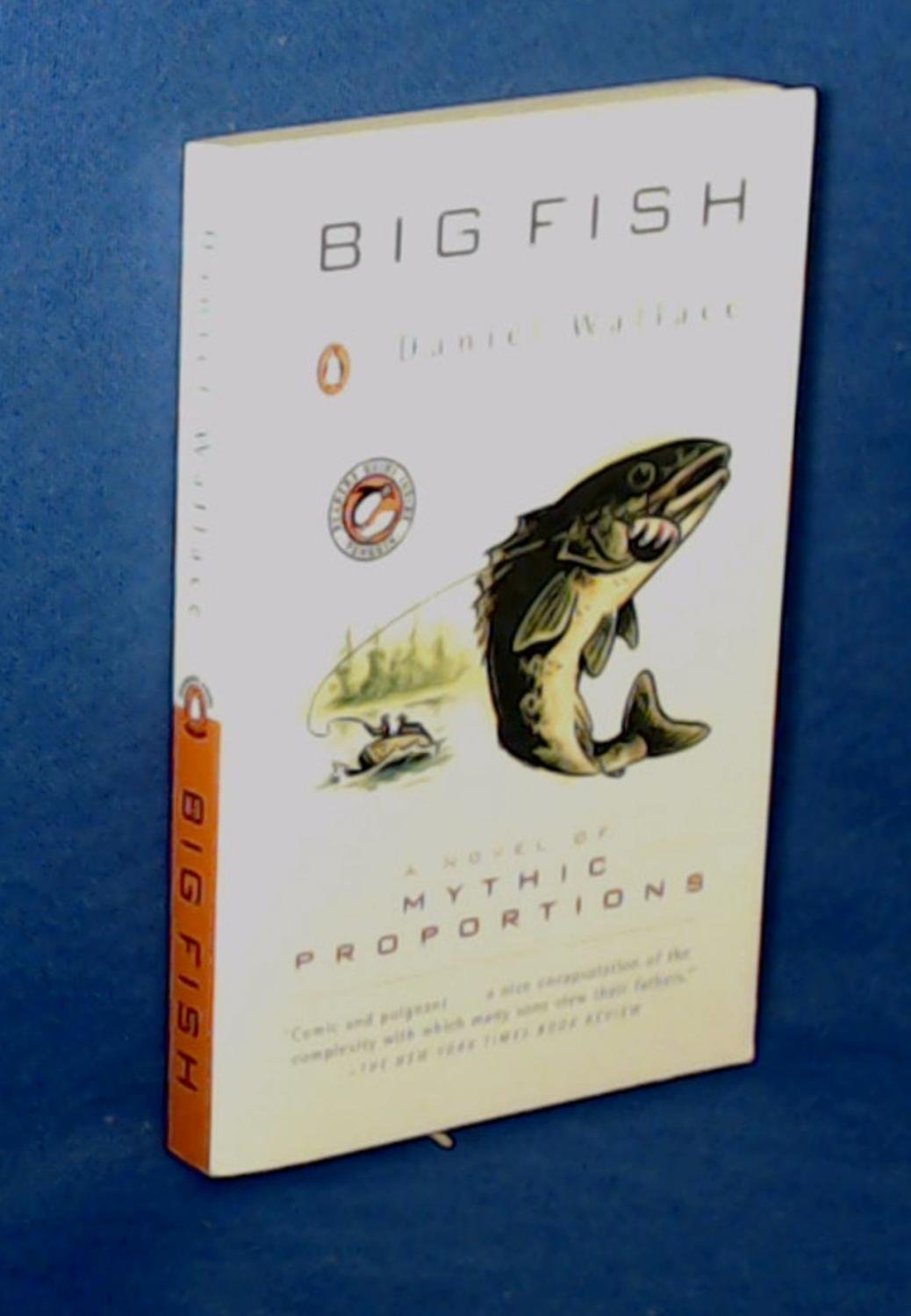 Big Fish: A Novel of Mythic Proportions : Wallace, Daniel: Amazon.es ...