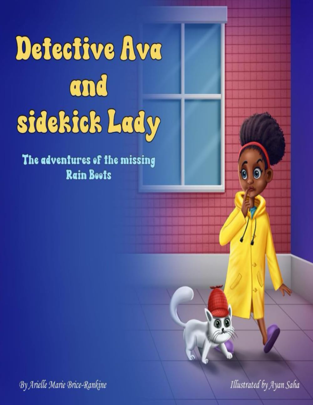 Detective Ava and sidekick Lady: The adventures of the missing Rain ...