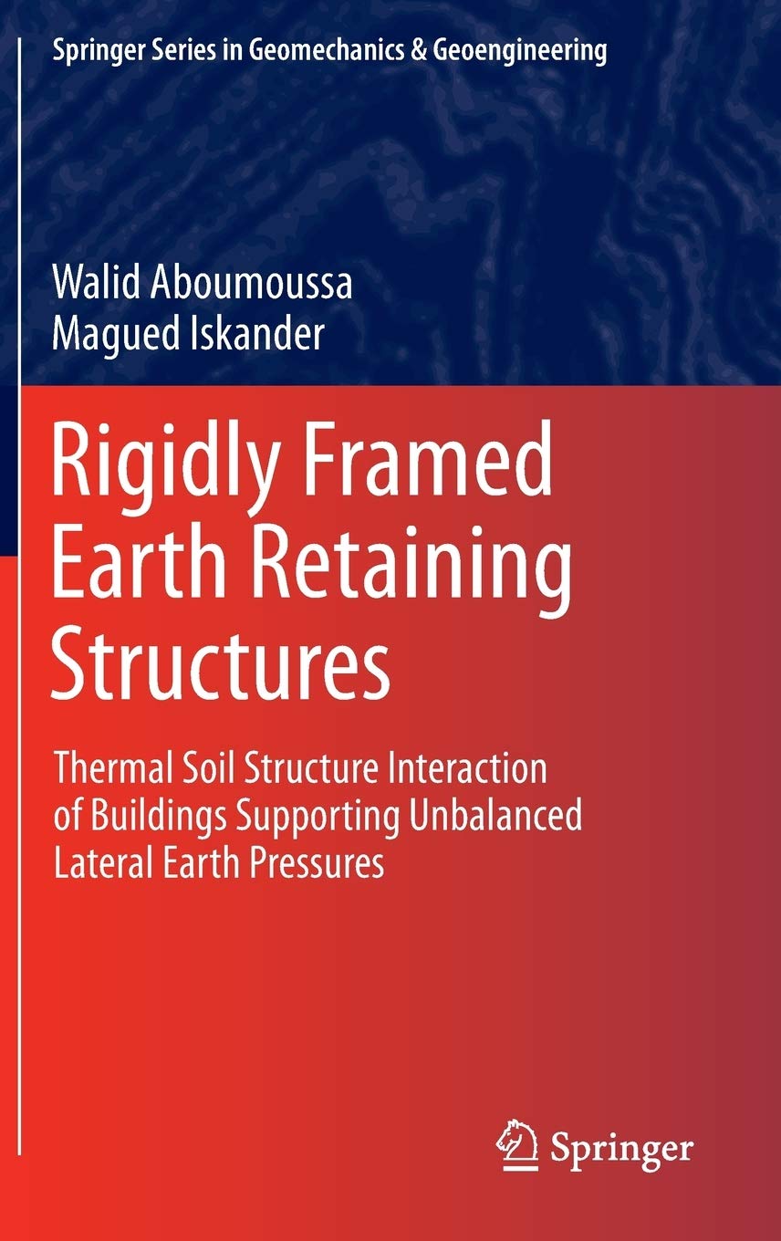 Buy Rigidly Framed Earth Retaining Structures: Thermal soil structure ...