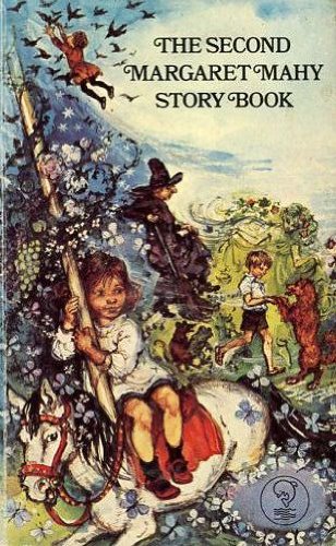 The Second Margaret Mahy Story Book (Dolphin S): No. 2 : Mahy, Margaret ...