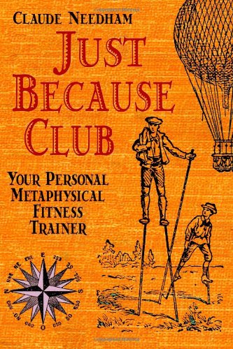 Just Because Club: Your Personal Metaphysical Fitness Trainer: Needham ...