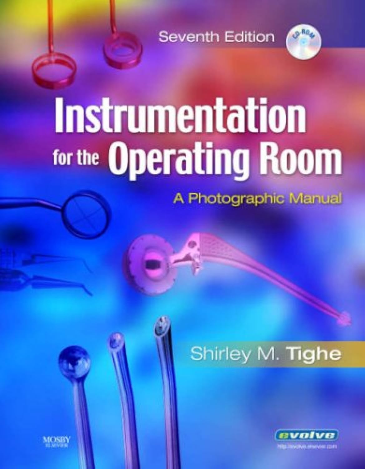 Instrumentation for the Operating Room: A Photographic Manual ...