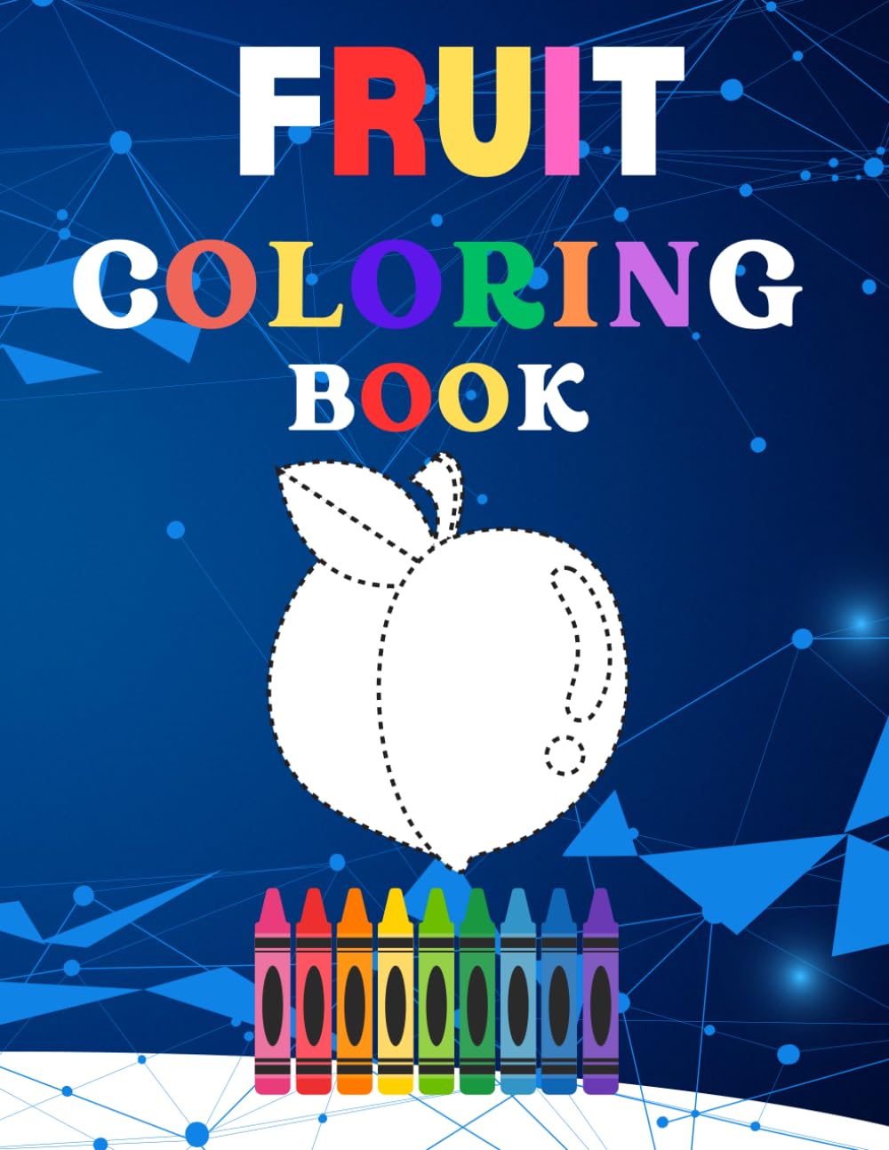 Fruit Coloring Book: For Kids age 3-7, Early Learning Educational Kids ...
