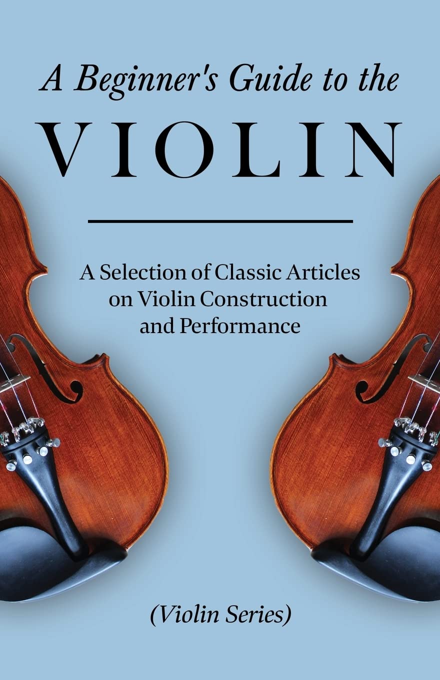 Amazon.com: A Beginner's Guide to the Violin - A Selection of Classic ...