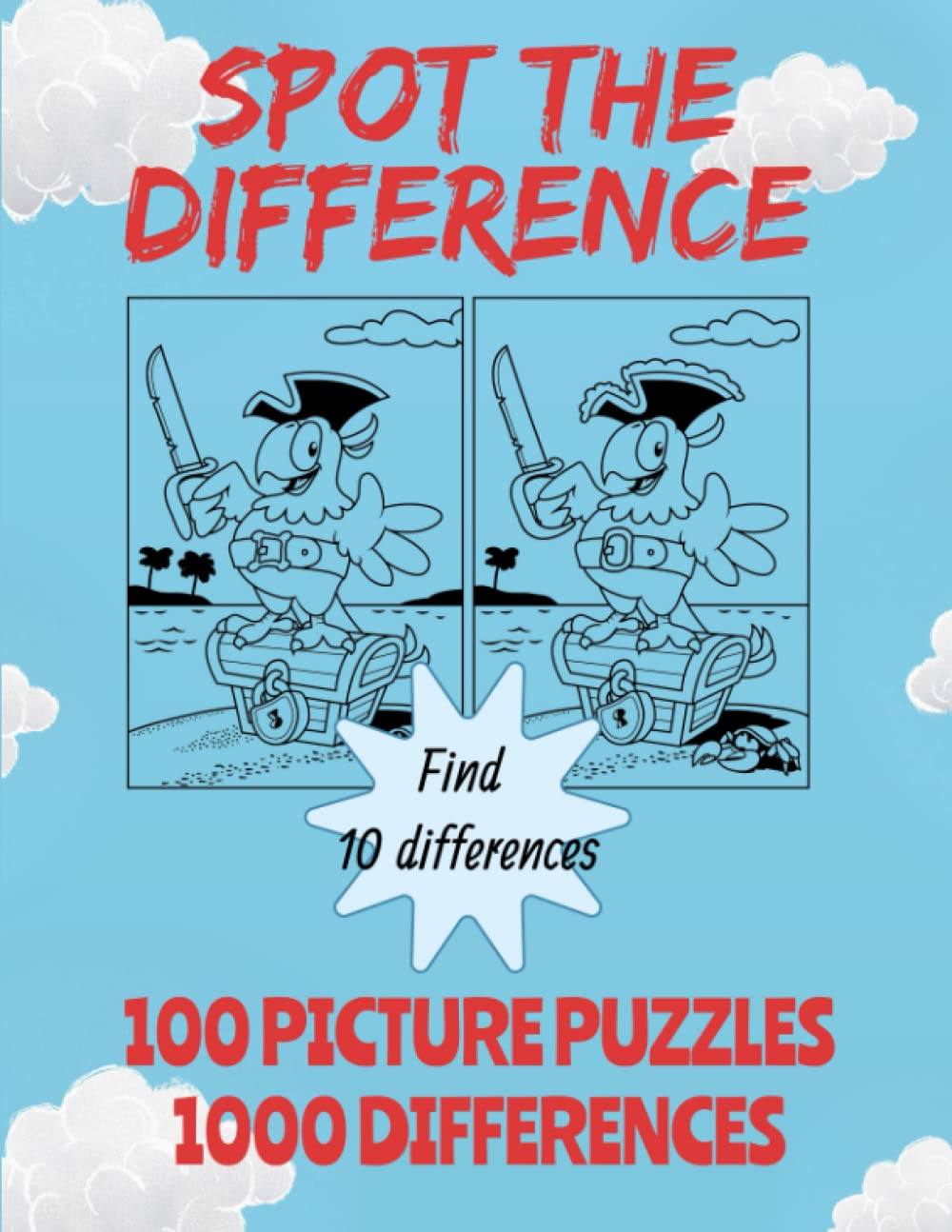 Spot the Difference: 100 Picture Puzzles. 1000 Differences. Activity ...