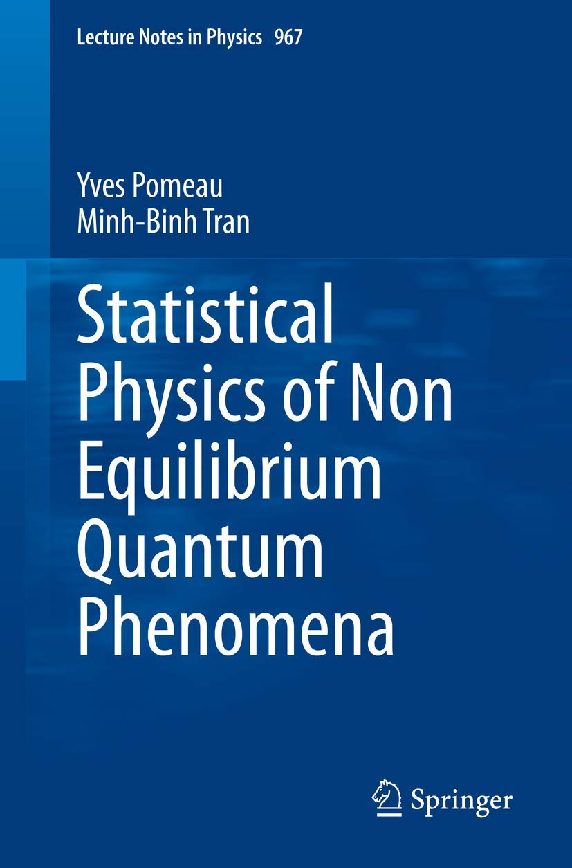 Statistical Physics of Non Equilibrium Quantum Phenomena (Lecture Notes ...