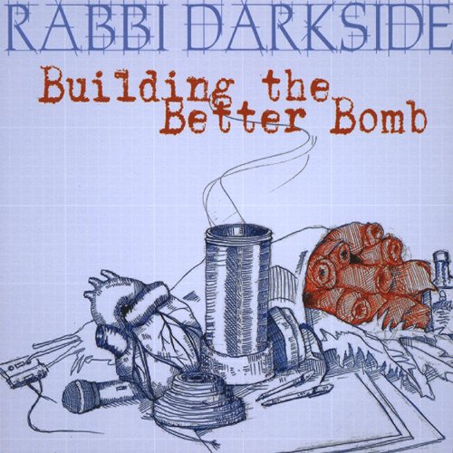 Amazon.co.jp: Building the Better Bomb : Rabbi Darkside: デジタルミュージック
