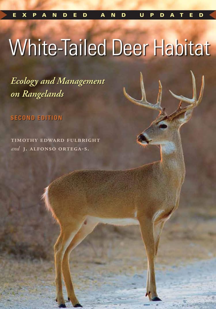 White-Tailed Deer Habitat: Ecology and Management on Rangelands ...