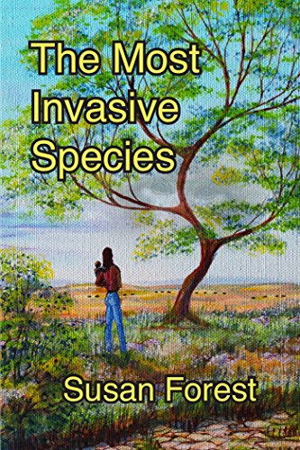 Amazon.com: The Most Invasive Species eBook : Forest, Susan, Totten ...