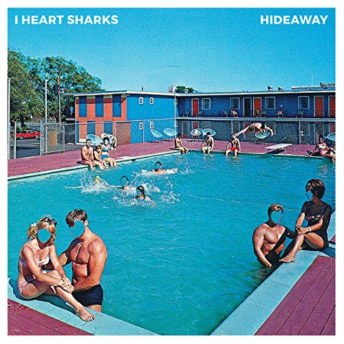 Play Hideaway by I Heart Sharks on Amazon Music