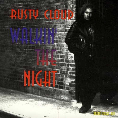 Amazon MusicでRUSTY CLOUDのWalkin' The Nightを再生する